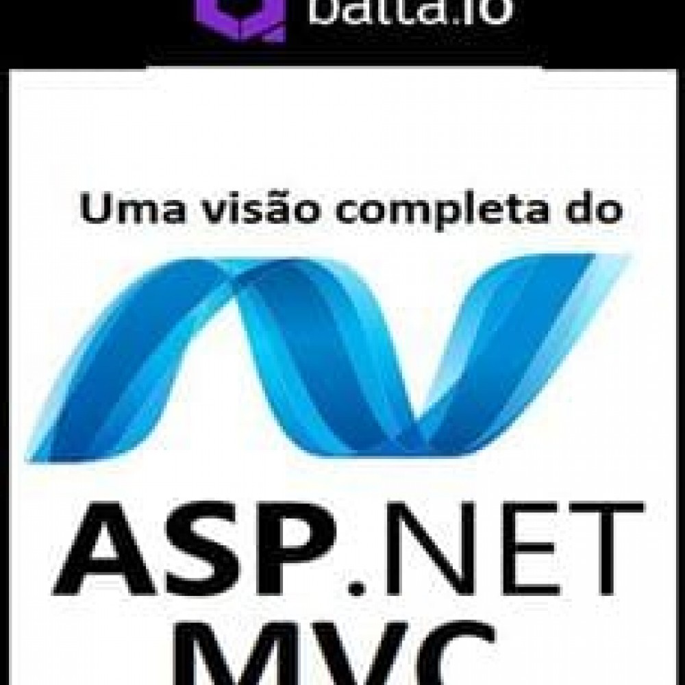 Uma visão completa do ASP.NET MVC - André Baltieri Uma visão completa do ASP.NET MVC - André Baltieri